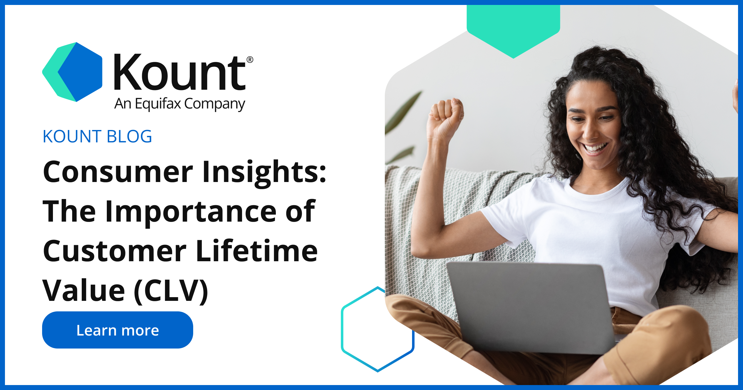 Consumer Insights: Customer Lifetime Value | Kount